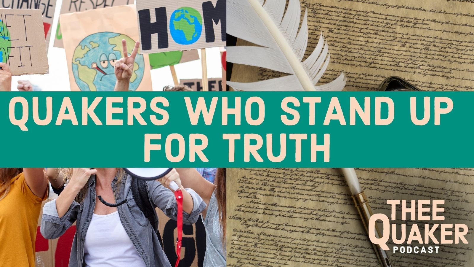 Quakers Who Stand Up for Truth